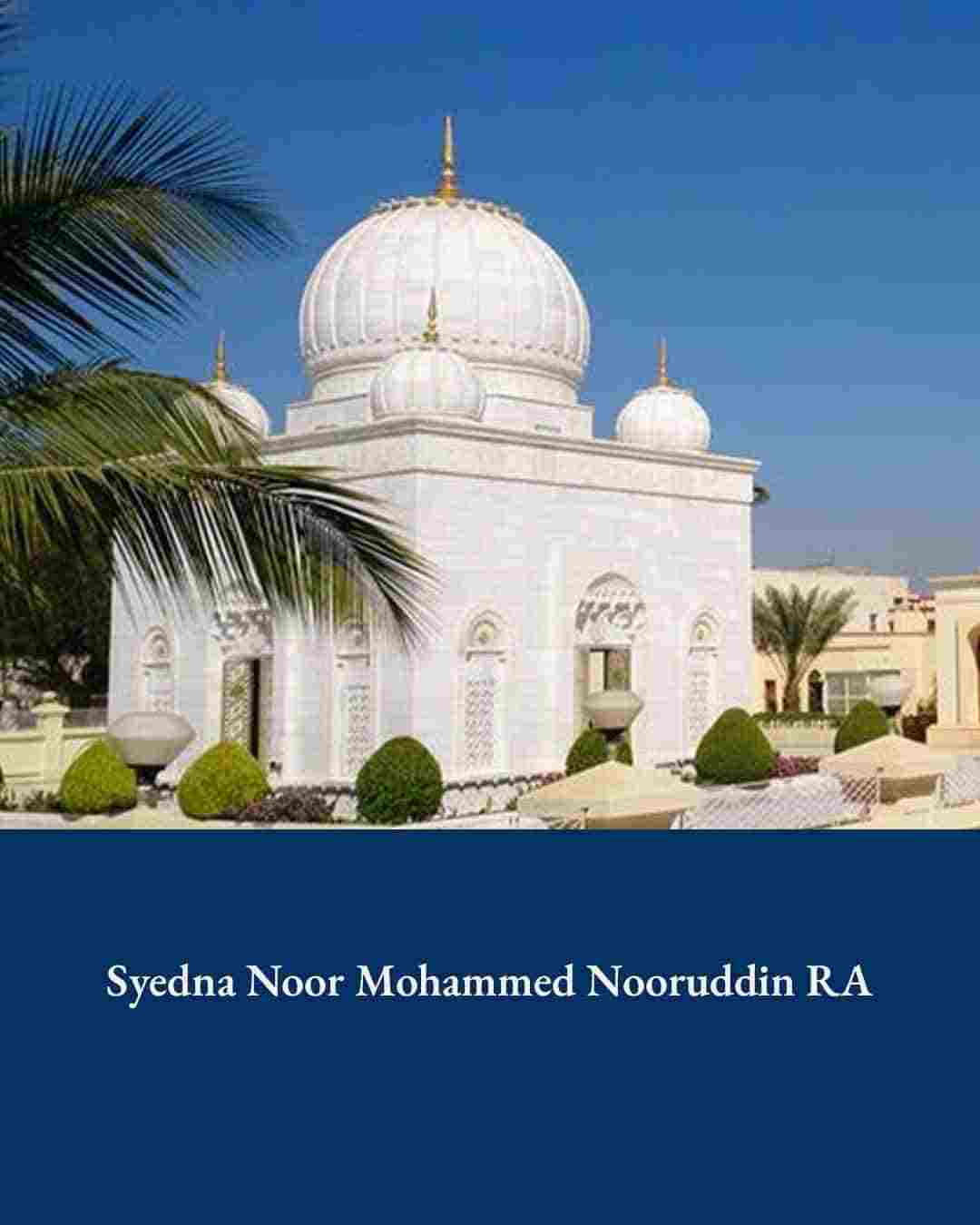 Fatemi Dawat | 37th Dai Syedna Noor Mohammed Nooruddin RA Urus,…